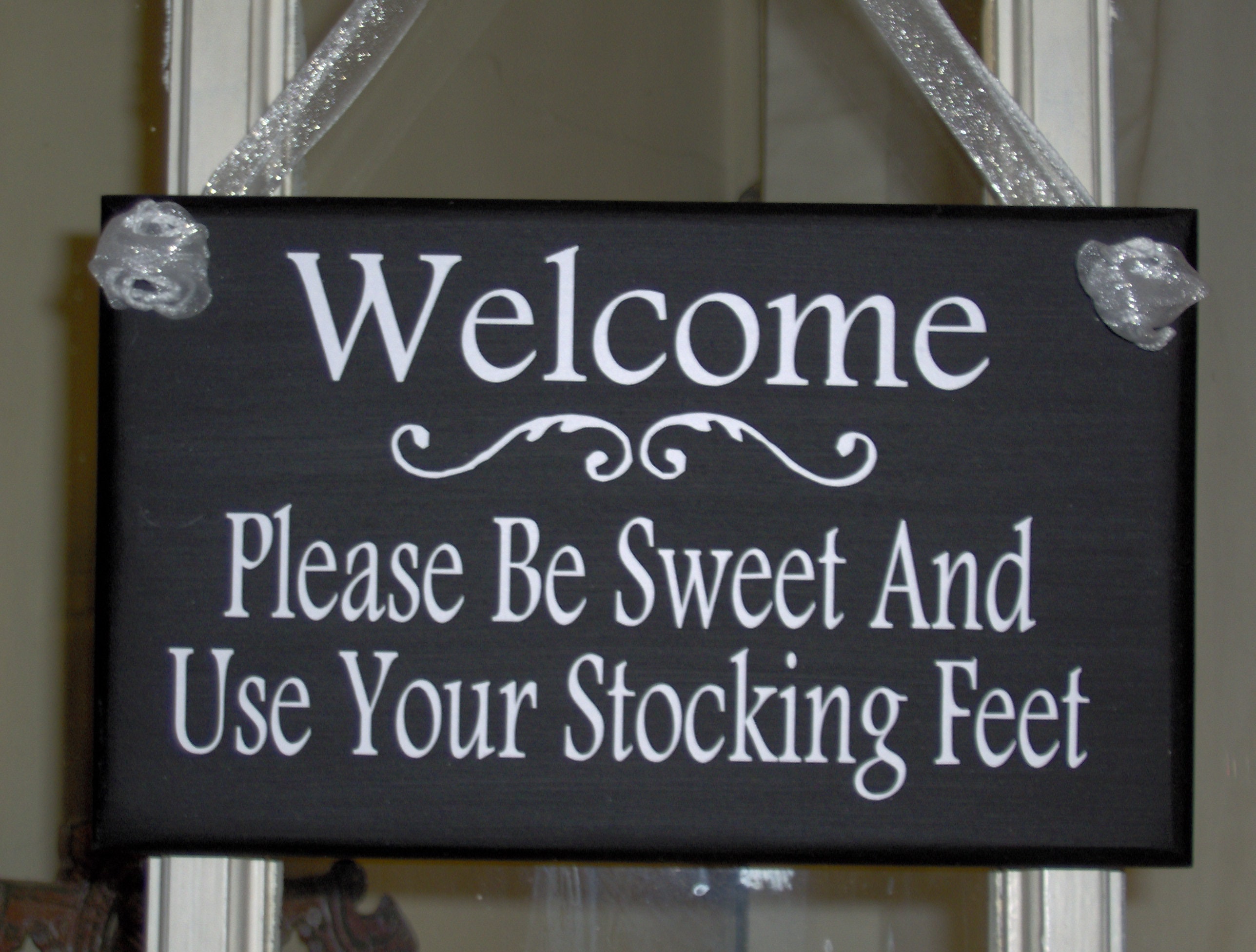 Welcome Please Be Sweet Use Stocking Feet Wood Vinyl Sign Wall | Etsy