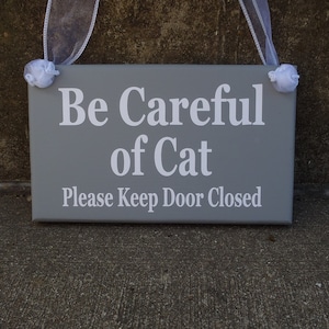 Cat Sign Please Keep Door Closed Wood Vinyl Sign Porch Door Hanger ...