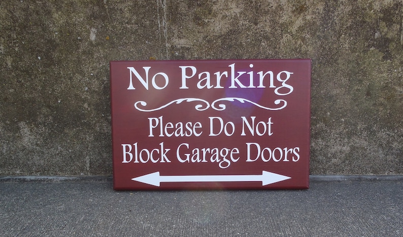 No Parking Please Do Not Block Garage Doors Wood Vinyl Sign | Etsy