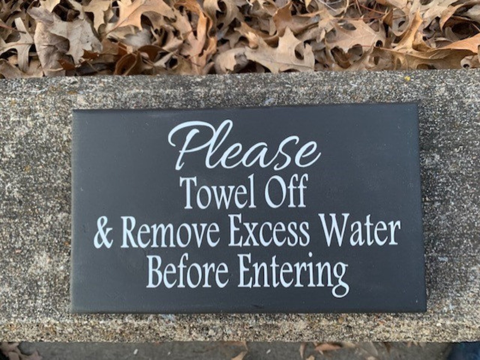 Pool Outdoor Decor Please Towel off Remove Excess Water Before - Etsy