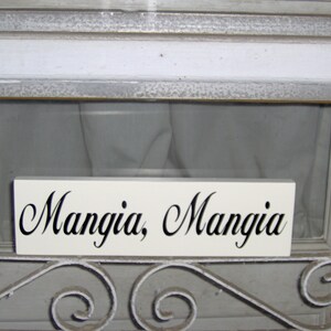 Italian Kitchen Sign Mangia Mangia Wood Vinyl Sign Eat Eat Italian ...