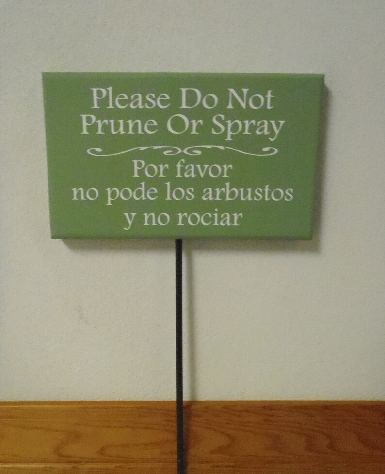 Please Do Not Prune or Spray Wood Vinyl Yard Stake Sign | Etsy