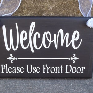 Welcome Please Use Front Door Wood Vinyl Entryway Front Door Decor Sign ...