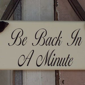 Business Door Sign Be Back in Minute Wood Vinyl Signage Hanging Office ...