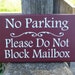 No Parking Please Do Not Block Mailbox Wood Vinyl Sign - Etsy