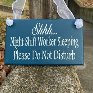 Night Shift Worker Sleeping Please Do Not Disturb Day Sleeper Signs ...