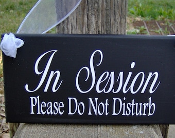 In Session Please Do Not Disturb Sign Wood Vinyl Business Home - Etsy