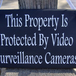 Property Protected Video Surveillance Cameras Wood Vinyl Sign Security ...