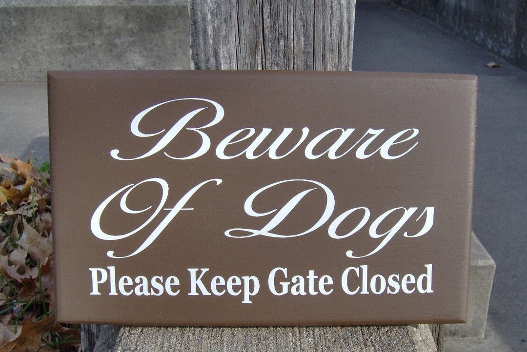 Beware of Dog Signs Keep Gate Closed Yard Sign for Gate Backyard Pet ...
