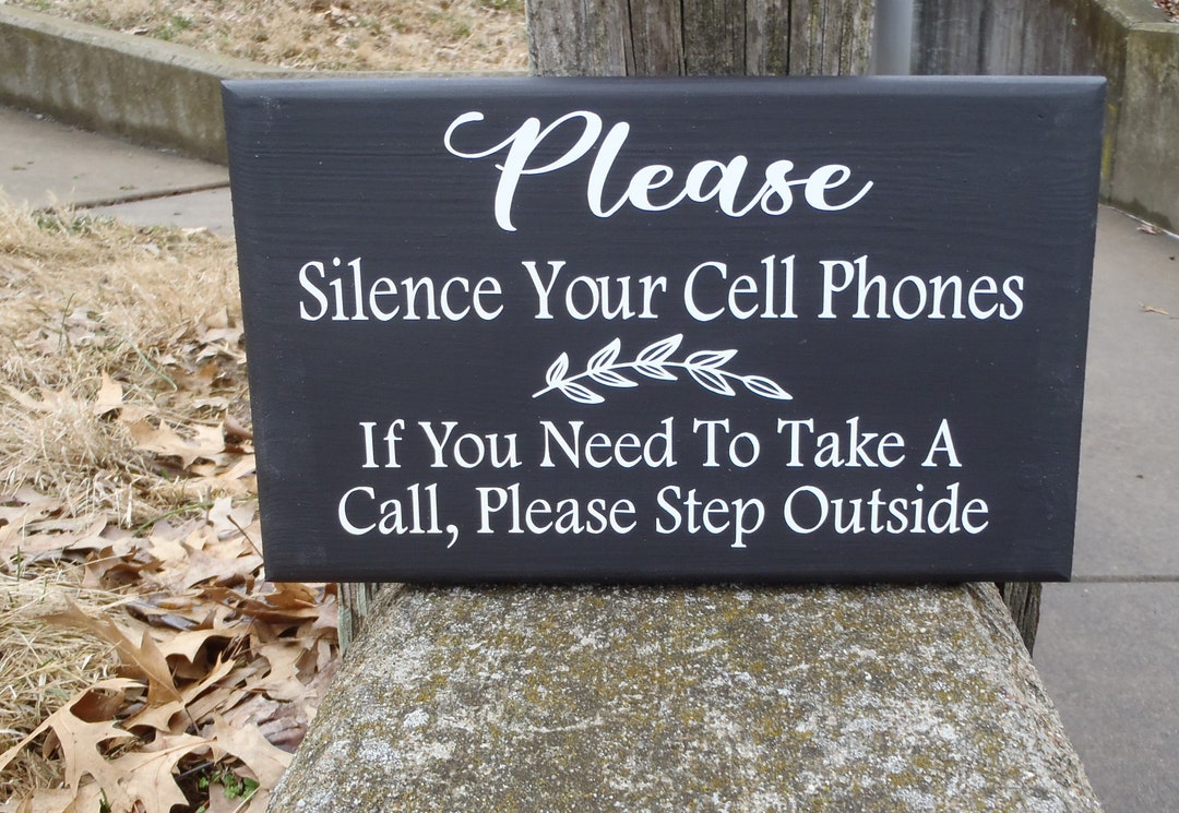 No Cell Phones Silence Take Calls Outside Professional Office Door ...