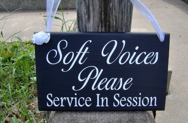 Soft Voices Please Service in Session Wood Vinyl Sign Interior - Etsy