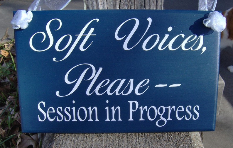 Soft Voices Please Session in Progress Wood Vinyl Sign Massage - Etsy