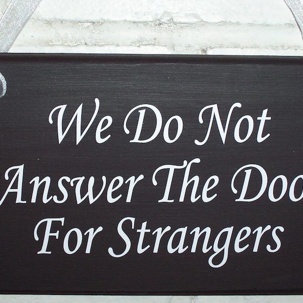 Do Not Open the Door for Strangers Sign - Etsy