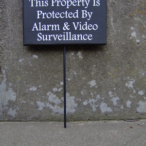 Property Protected Alarm Video Surveillance Wood Vinyl Sign Stake Signs ...