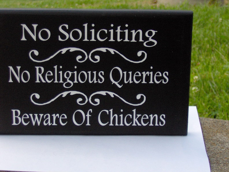 No Soliciting No Religious Queries Beware of Chickens Sign - Etsy