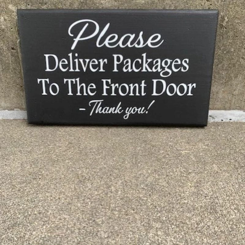 All Deliveries to the Front Door Please Sign - Etsy
