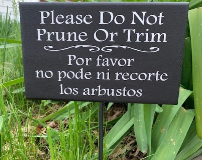 Please Do Not Prune or Trim Yard Sign on Stake Front Lawn House Decor ...