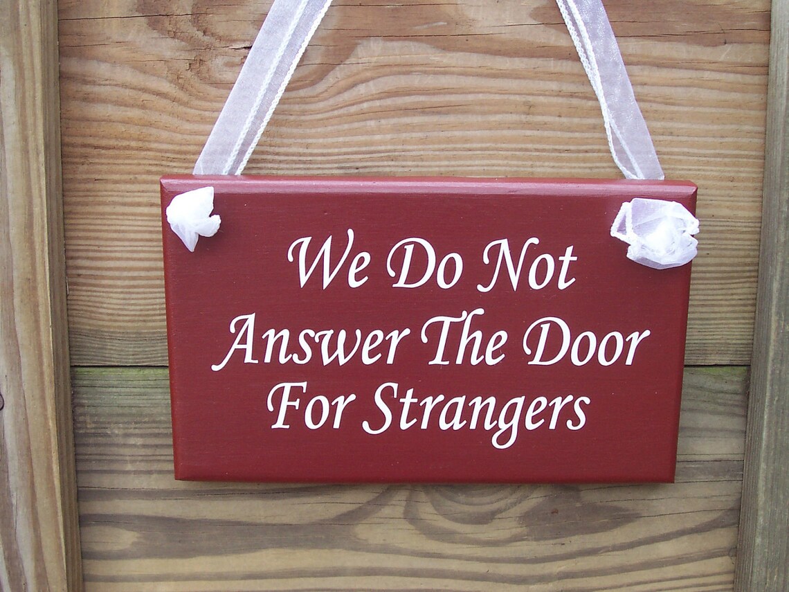 We Do Not Answer the Door for Strangers Wood Sign Vinyl - Etsy
