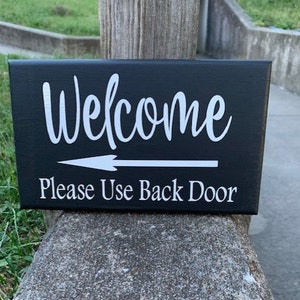 Welcome Please Use Back Door Sign With Directional Arrow Wood Vinyl ...