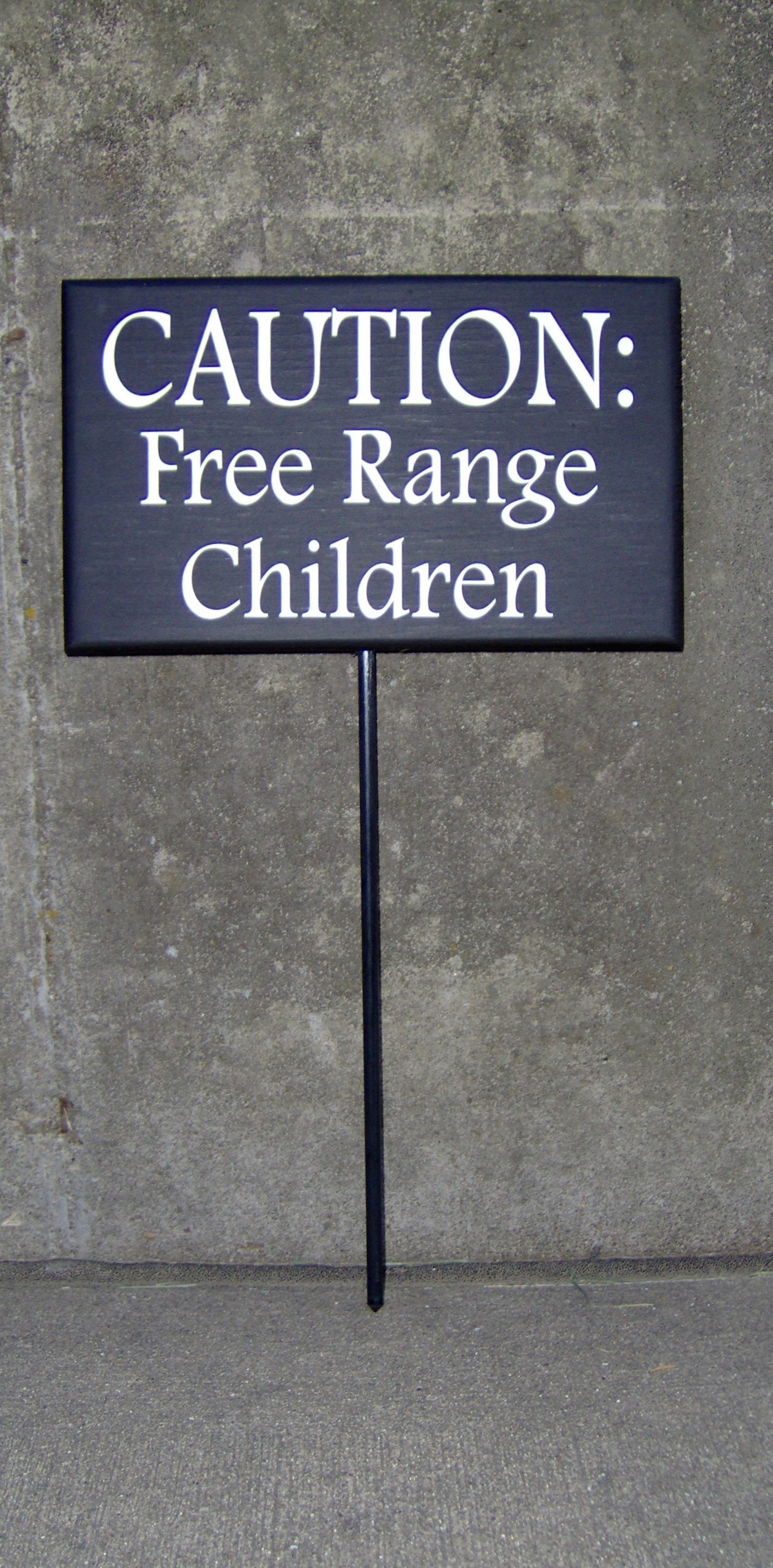 Children Sign Caution Free Range Children Wood Vinyl Stake - Etsy