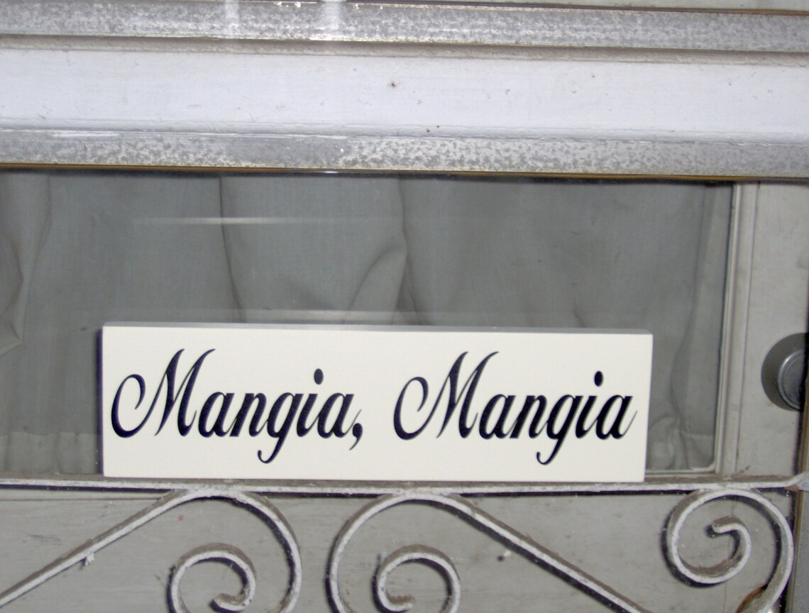 Mangia Mangia Wood Vinyl Sign Italian Tuscan Kitchen Eat Decor | Etsy
