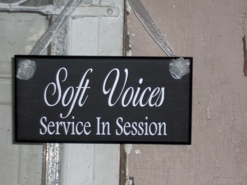 Soft Voices Service in Session Wood Vinyl Sign Modern Everyday | Etsy