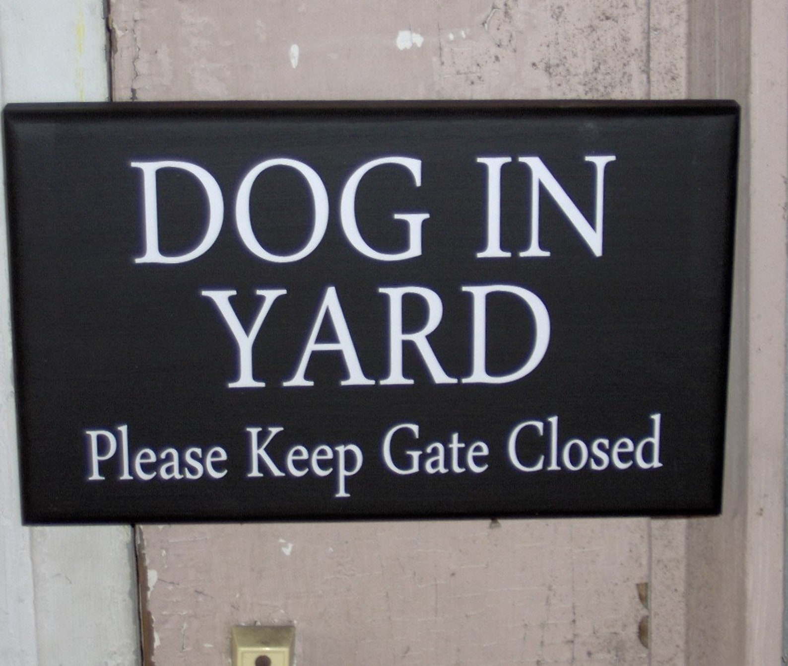 Dog in Yard Please Keep Gate Closed Wood Vinyl Sign Farmhouse | Etsy
