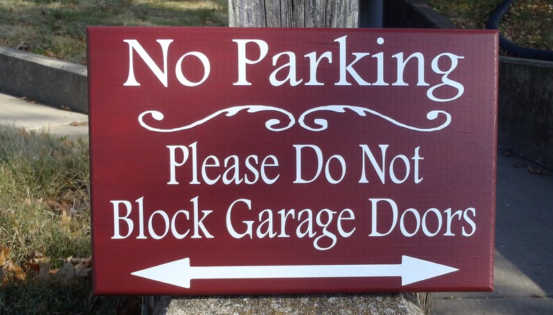 No Parking Please Do Not Block Garage Doors Wood Vinyl Sign - Etsy