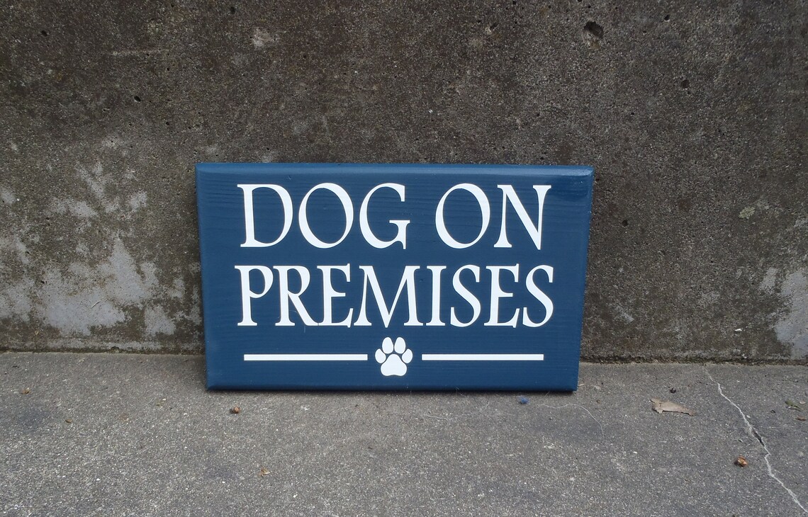 Dog Sign for Gate Dog on Premises Wood Vinyl Sign With | Etsy