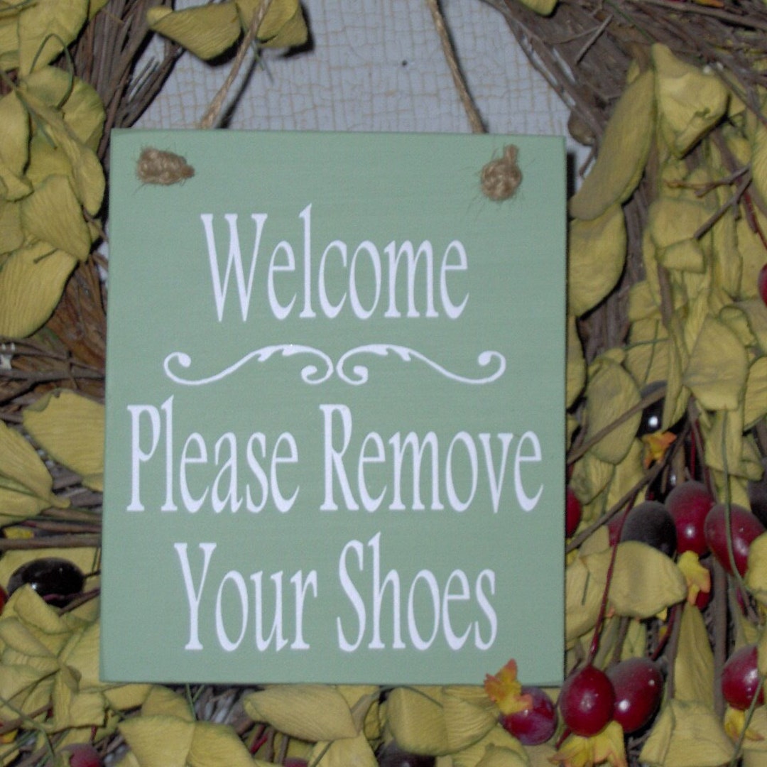 Welcome Please Remove Shoes Wood Vinyl Sign Take off Shoes Front ...