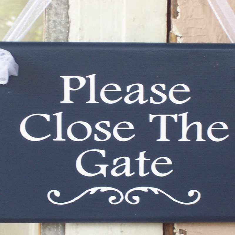 Close Gate Signs - Etsy