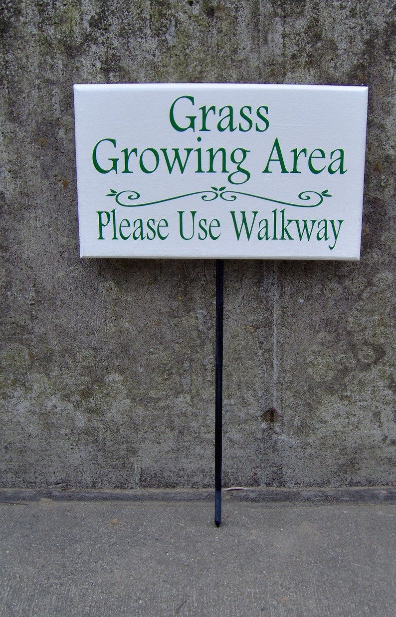 Grass Growing Area Please Use Walkway Sign Outdoor Garden Wood | Etsy