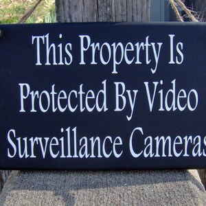 Property Protected Video Surveillance Cameras Wood Vinyl Sign Security ...