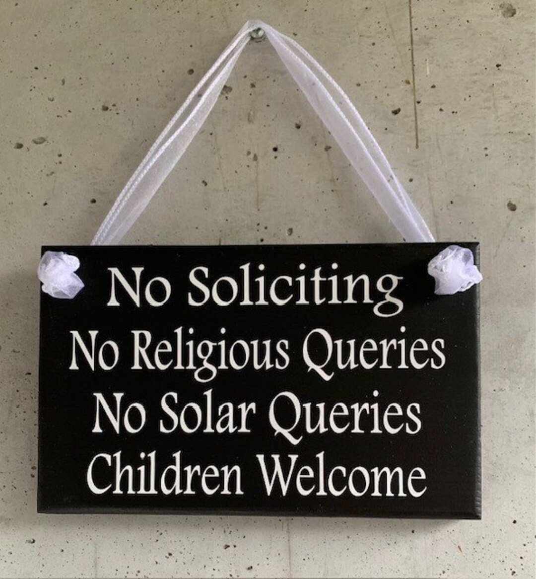 No Soliciting Sign No Religion Sign No Solar Sign Children Welcome Sign ...