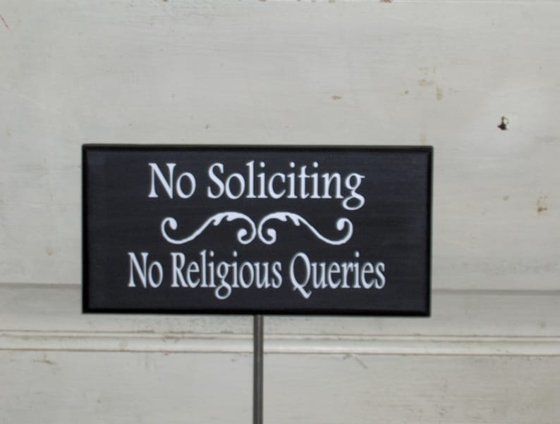 No Soliciting No Religious Queries Wood Vinyl Rod Stake Sign - Etsy