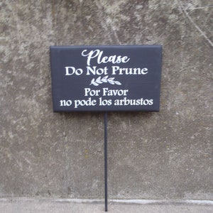 Please Do Not Prune Wood Vinyl Yard Stake Sign English Spanish - Etsy UK