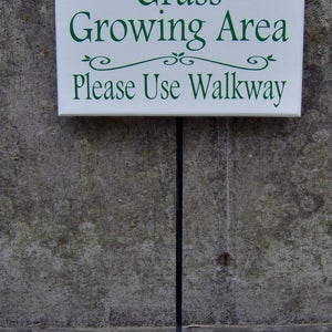 Plant Growing Sign Please Use Sidewalk or Walkway Sign Outdoor Garden ...