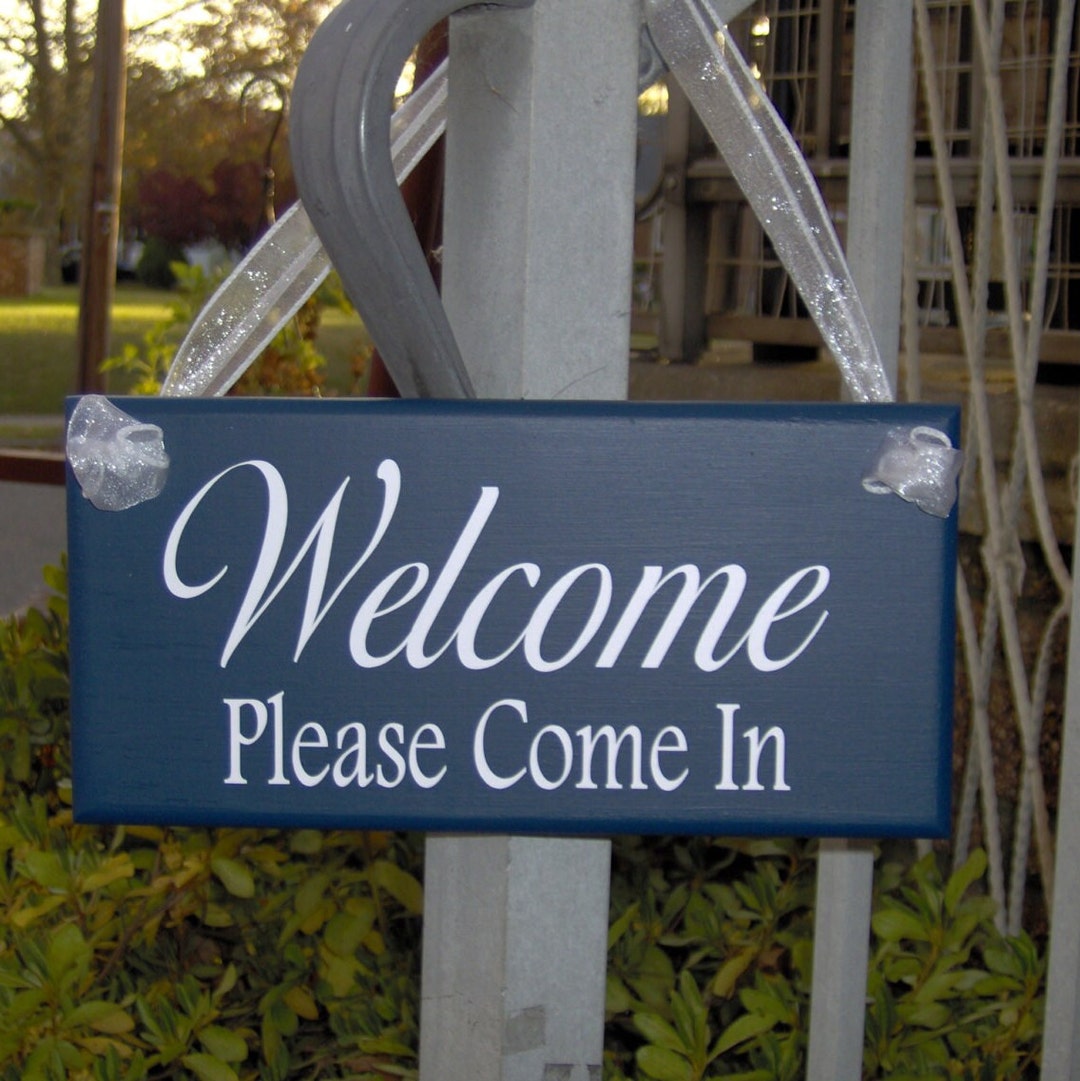 Welcome Sign Please Come in Door Sign Wood Vinyl Signs Welcome Sign for ...