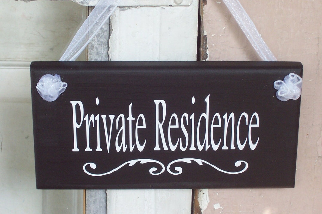 Private Residence Wood Vinyl Sign Door Hanger Porch Sign Entryway Sign ...