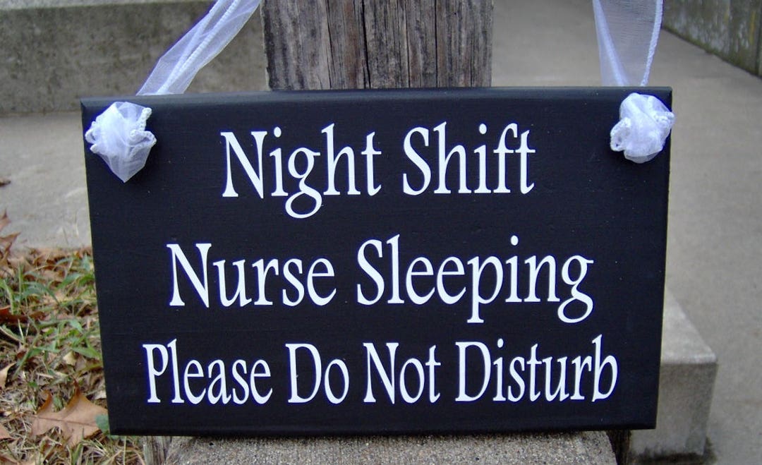 Night Shift Nurse Sleeping Please Do Not Disturb Wood Vinyl Sign Night ...