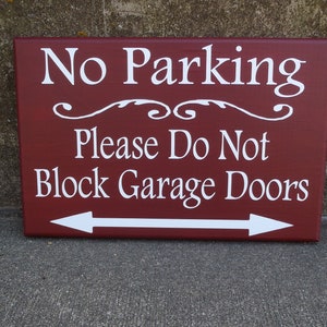 No Parking Please Do Not Block Garage Doors Wood Vinyl Sign - Etsy