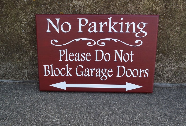 No Parking Please Do Not Block Garage Doors Wood Vinyl Sign - Etsy