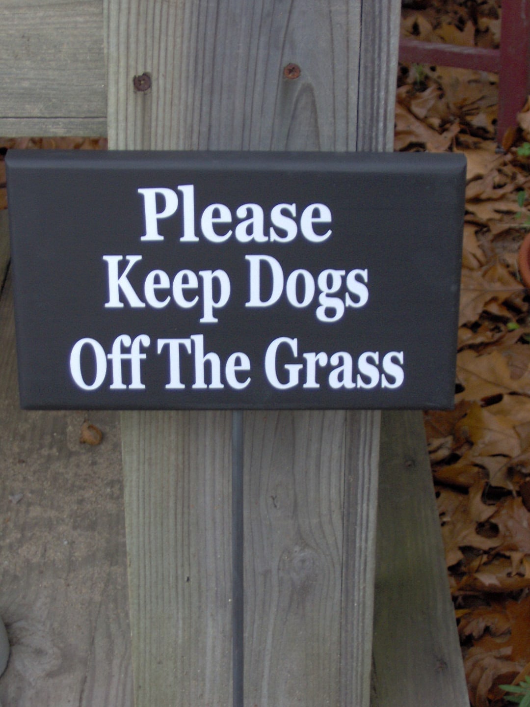 Please Keep Dogs off Grass Sign Wood Vinyl Stake Sign Pet No ...