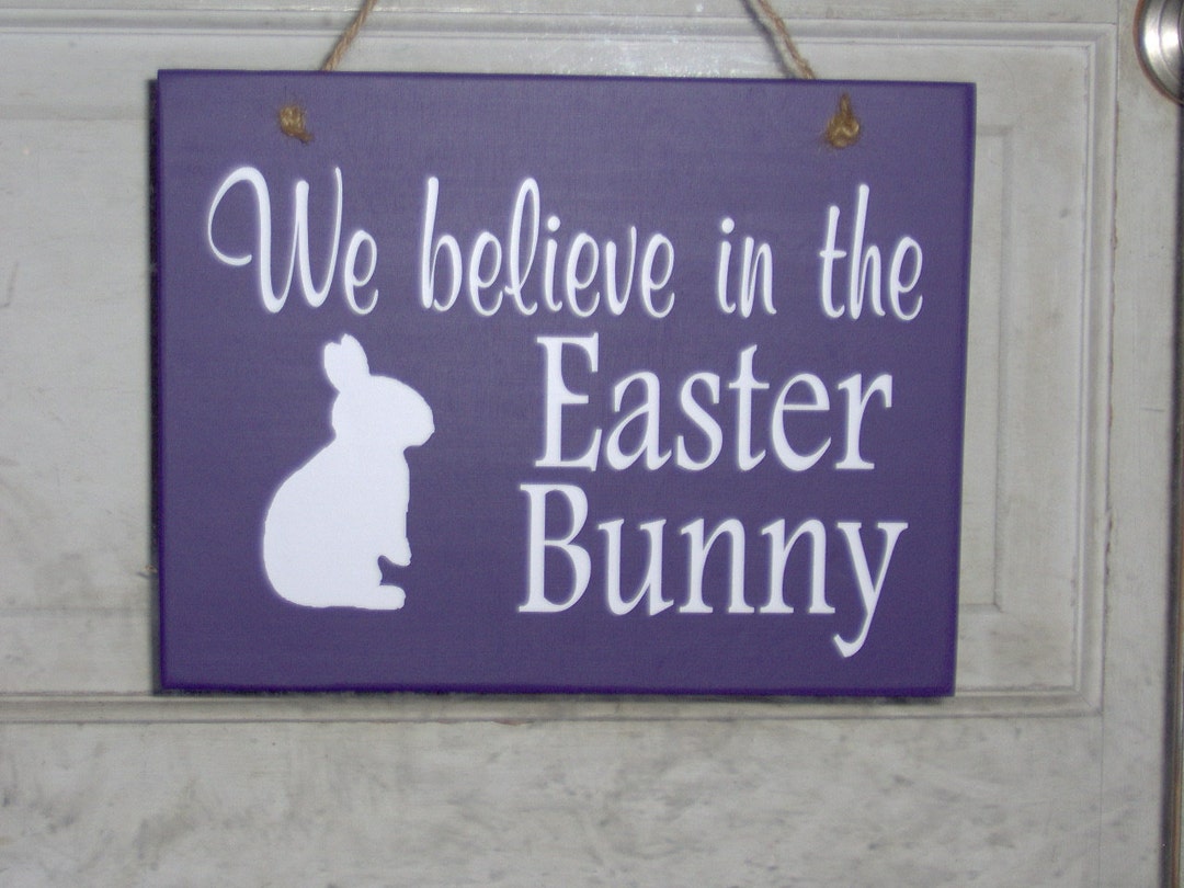 Easter Sign Bunny Rabbit Wood Vinyl Sign We Believe Purple Spring ...