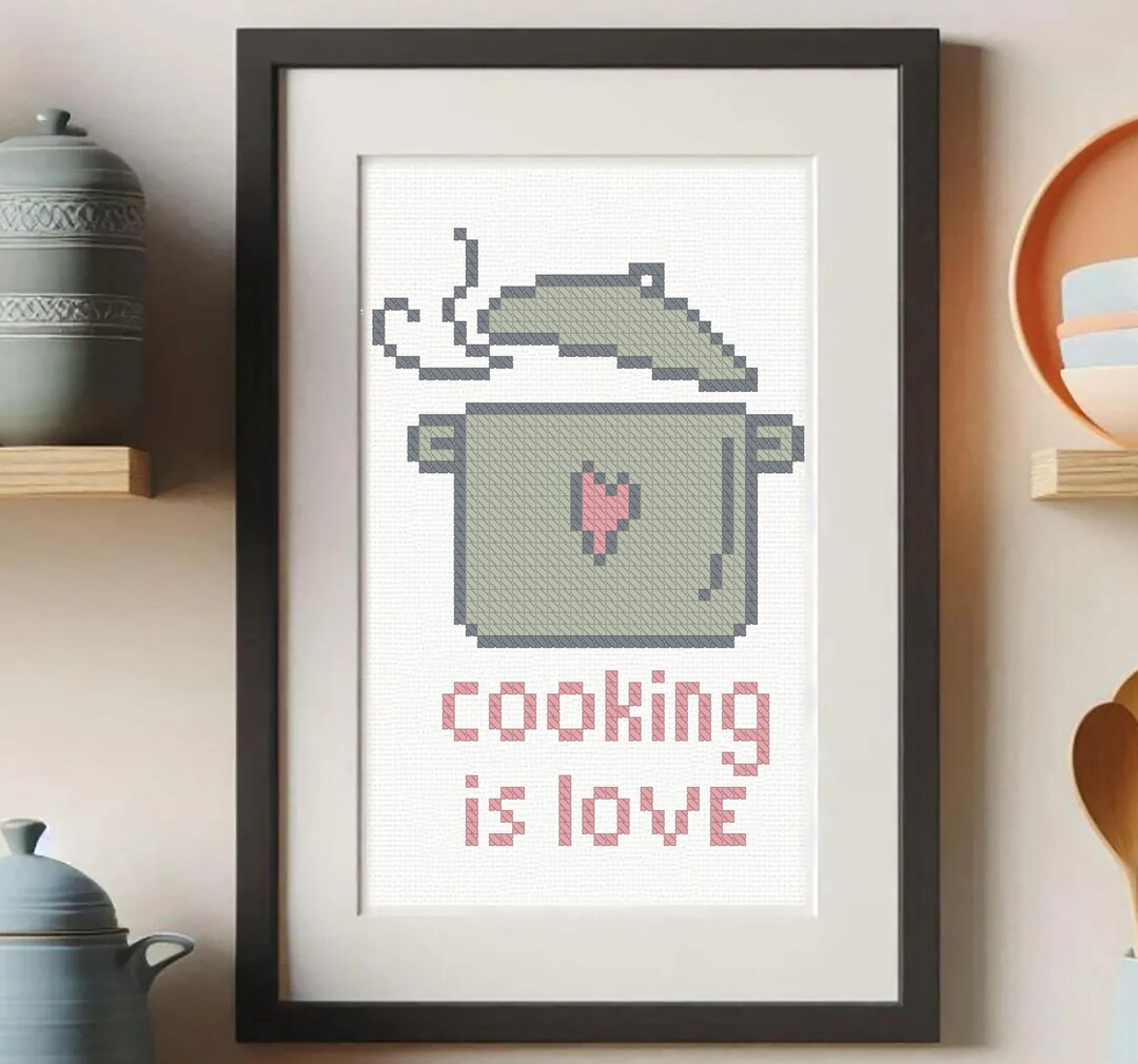 Cooking is Love Inscription Cross Stitch Pattern, Easy Cozy DIY (PDF ...