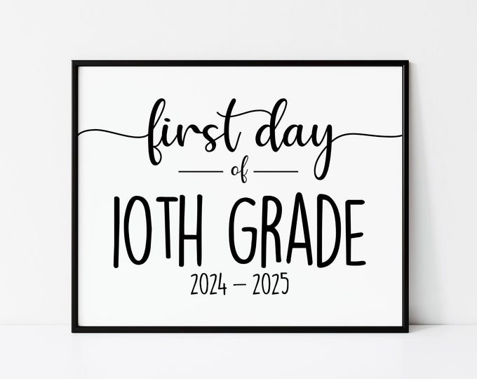 First Day of School Sign, First Day of Tenth Grade Sign, Tenth Grade ...