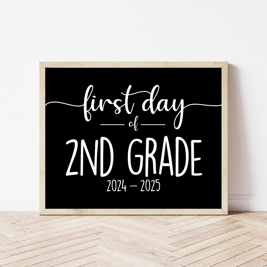 First Day of School Sign, First Day of Second Grade Sign, Second Grade ...