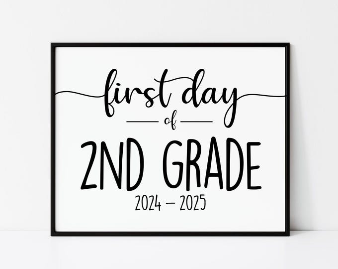 First Day of School Sign, First Day of Second Grade Sign, Second Grade ...