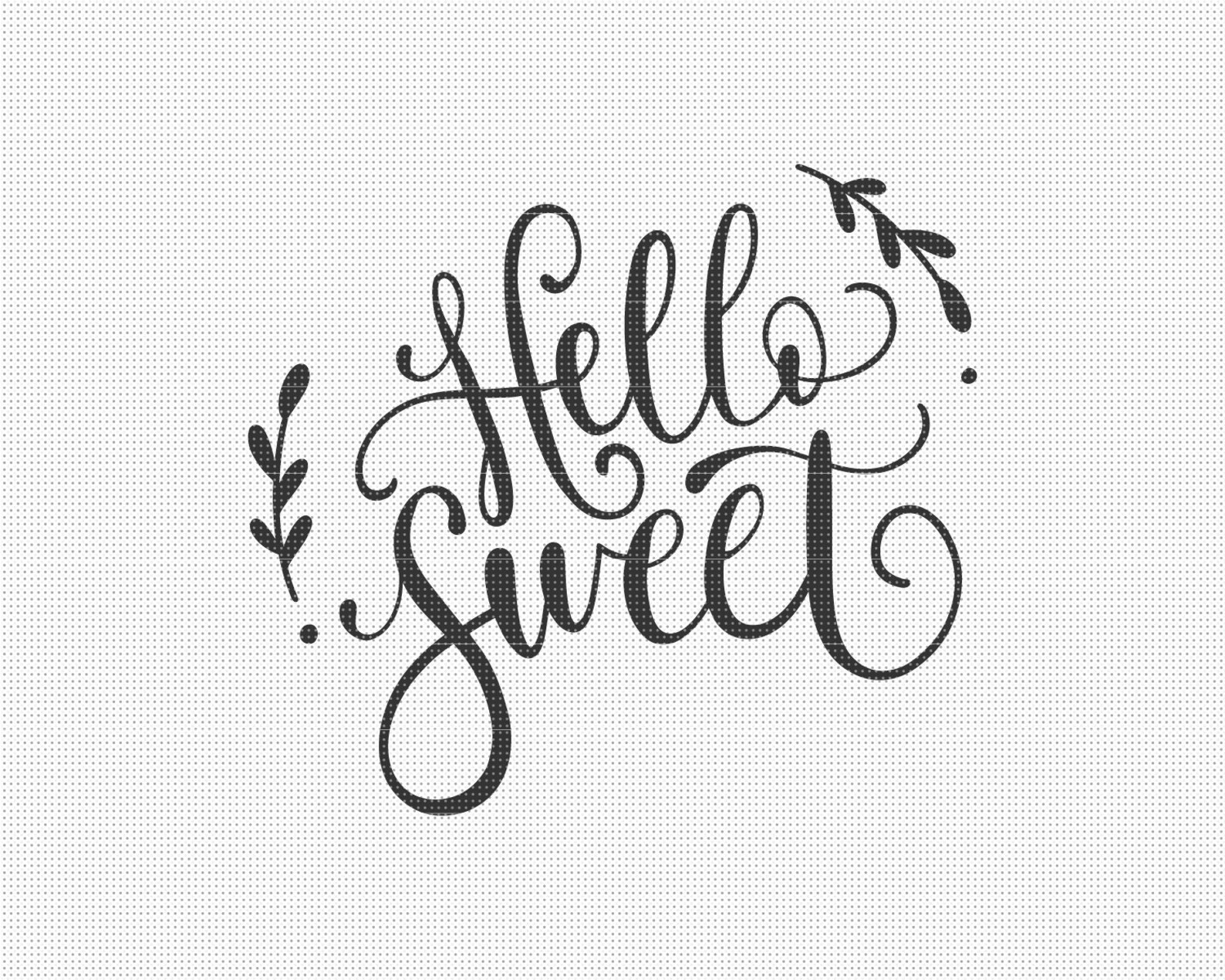 Hello Sweet Svg File Svg Files for Cricut Hand Lettered Svg - Etsy