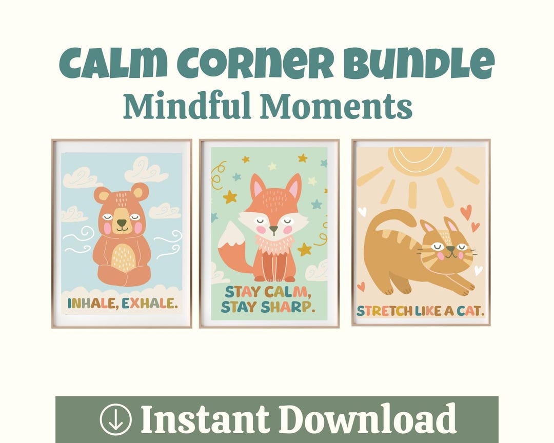 Mindful Moments Bundle Calm Corner Posters Mindfulness Prints for Kids ...
